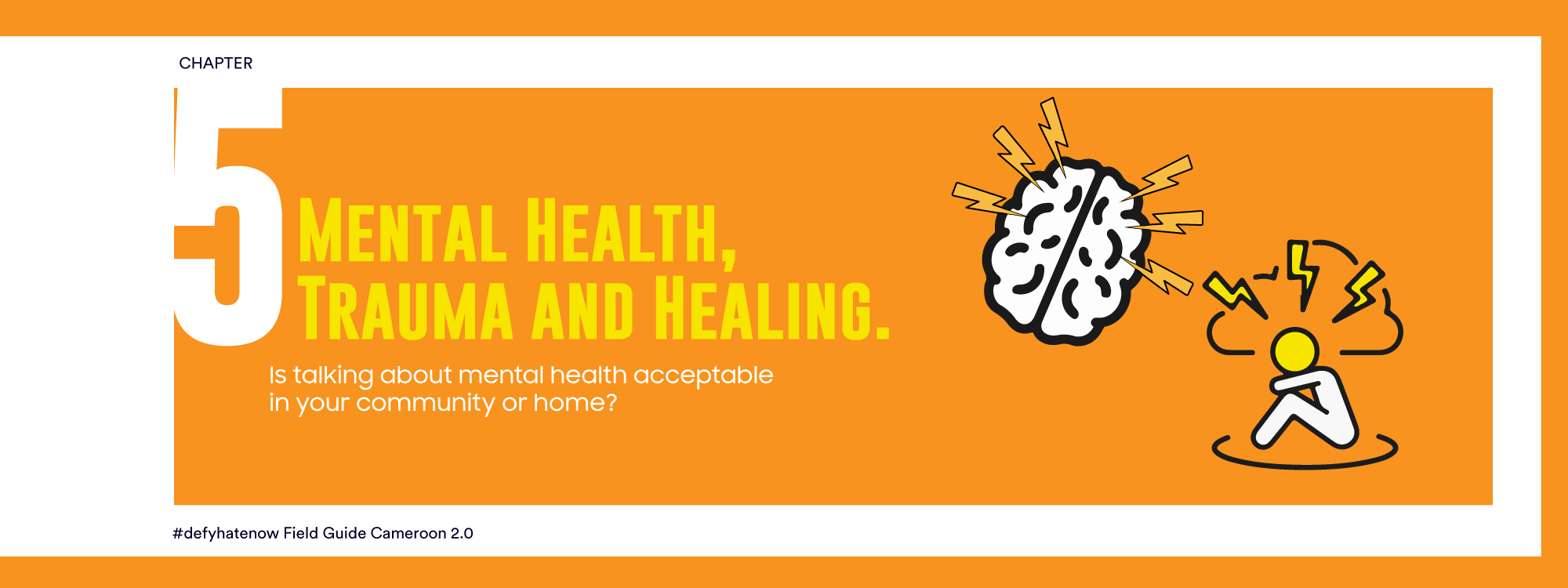 Chapter 5: Mental Health, Trauma, and Healing – #defyhatenow